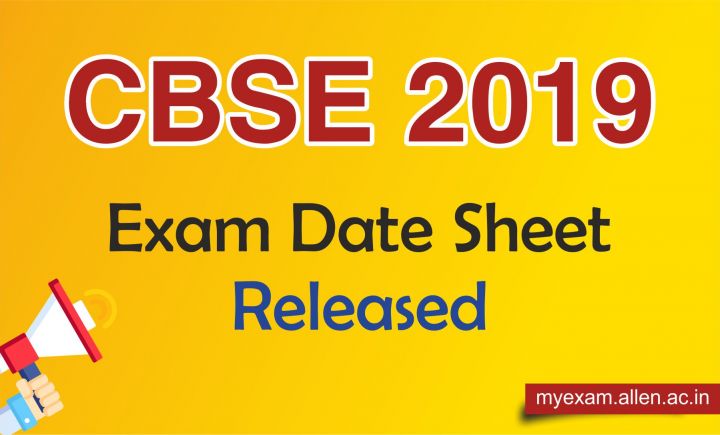 CBSE 2019 Exam Date Sheet Released: Check complete information here ...