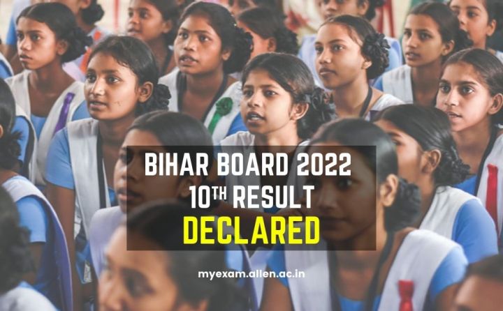 Bihar Board Class 10th Results 2022 Declared, Check results here ...