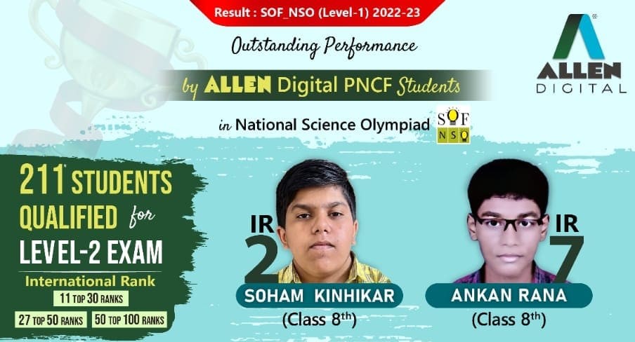 ALLEN Digital PNCF Shines in NSO Level-1 Result, Session 2022-23 ...