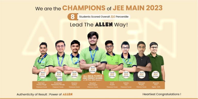 8 Students of ALLEN Scored Overall 100 Percentile in JEE Main 2023 ...