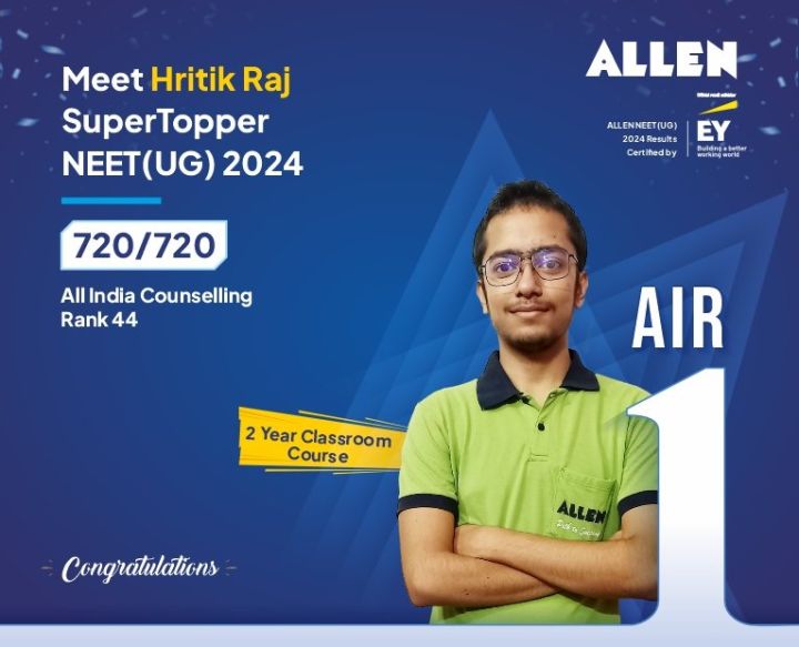 Faith, Dedication, Success: Hrithik Raj's NEET-UG AIR 1 Story - ALLEN ...