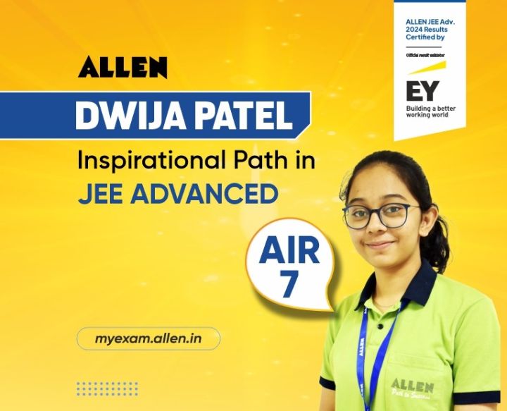Dwija Patel’s Inspirational Path to AIR 7 in JEE Advanced 2024 - ALLEN News