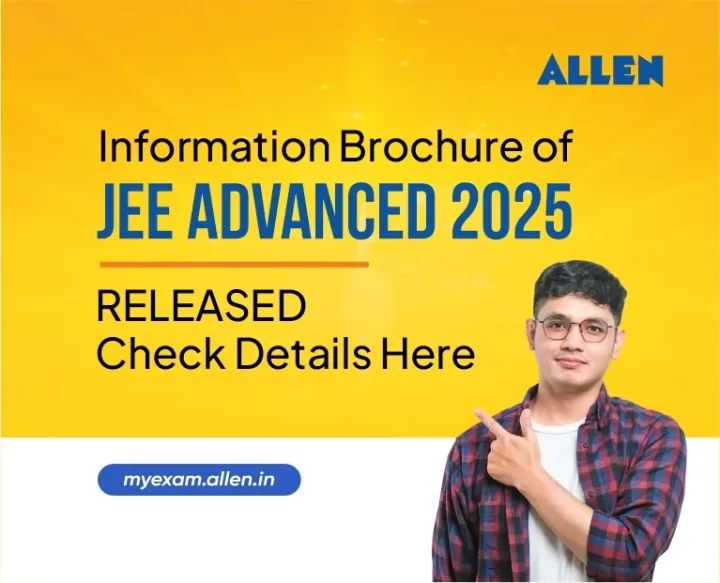 JEE Advanced 2025 Information Brochure Released: Registration Begins ...