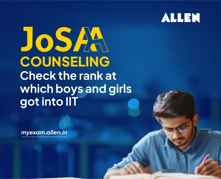 JoSAA Counseling 2025: Know the Rank on Which Boy & Girl Student Got ...