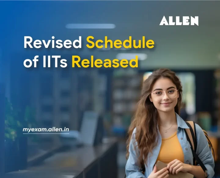 Updated Schedule of Orientation & Class Commencement for IITs Released ...