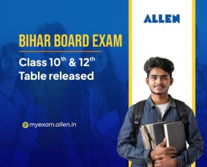 Bihar Board Exam 2026 Class 10, 12 Time Table Released - ALLEN News