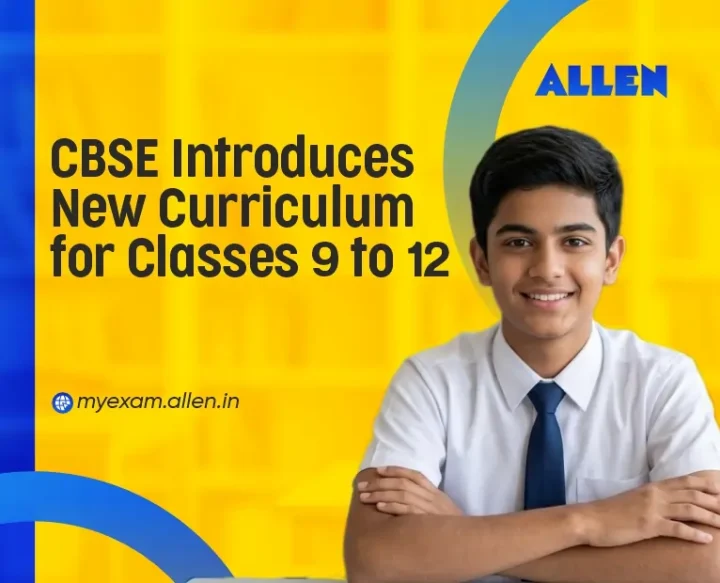 CBSE New Curriculum 2026 for Classes 9–12 Announced