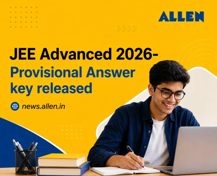 JEE Advanced 2026 Provisional Answer Key Released