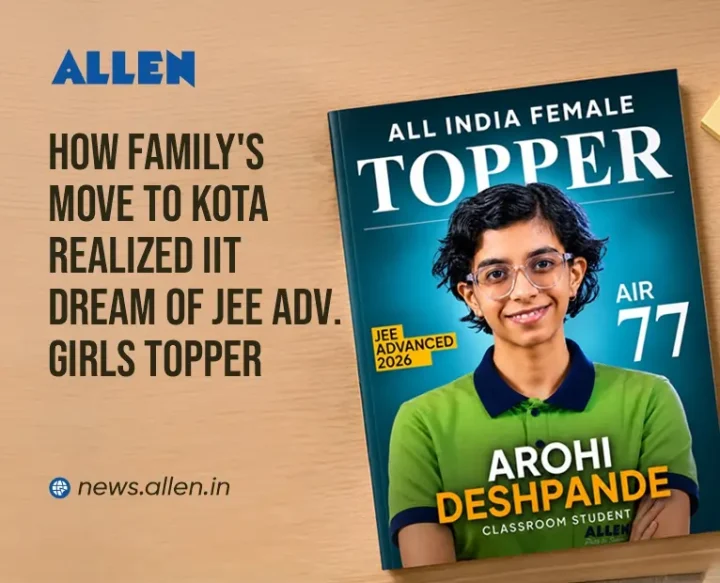 JEE Advanced 2026 Girls Topper Arohi Deshpande’s Success Story